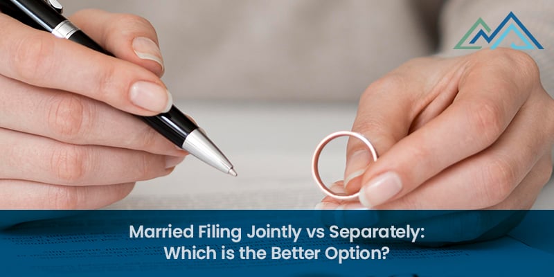 Married Filing Jointly vs Separately: Which is the Better Option?