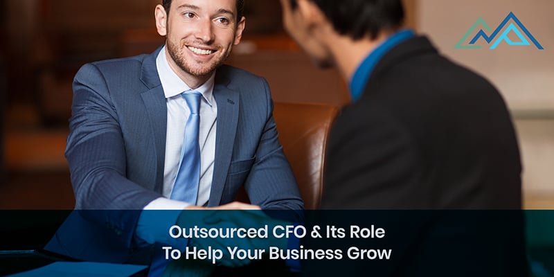 Outsourced CFO & Its Role to Help Your Business Grow
