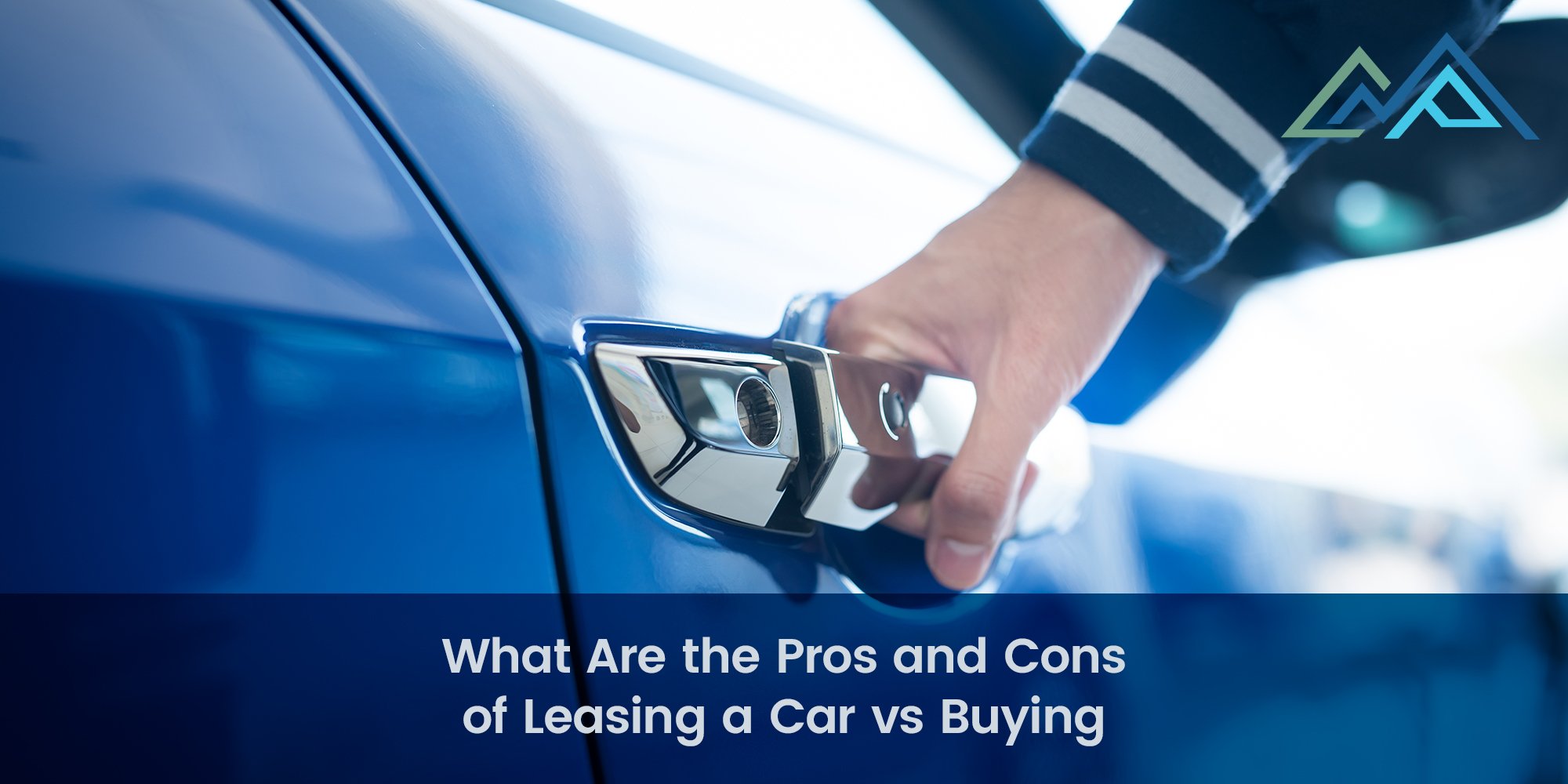 What Are the Pros and Cons of Leasing a Car vs. Buying?